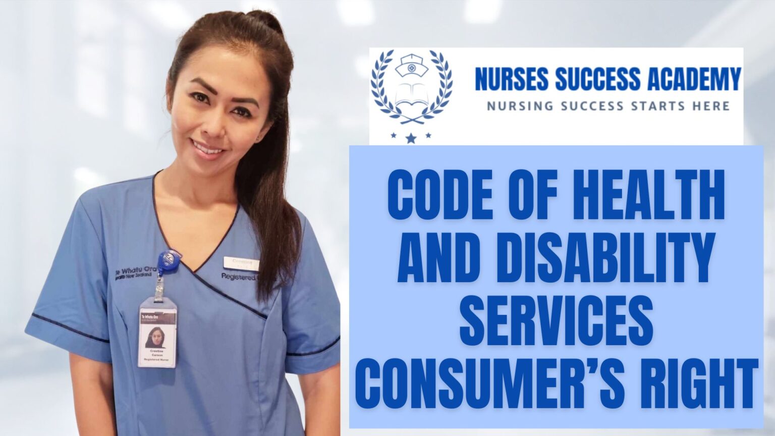 Code of Health and Disability Services Consumers’ Rights – Nurses ...